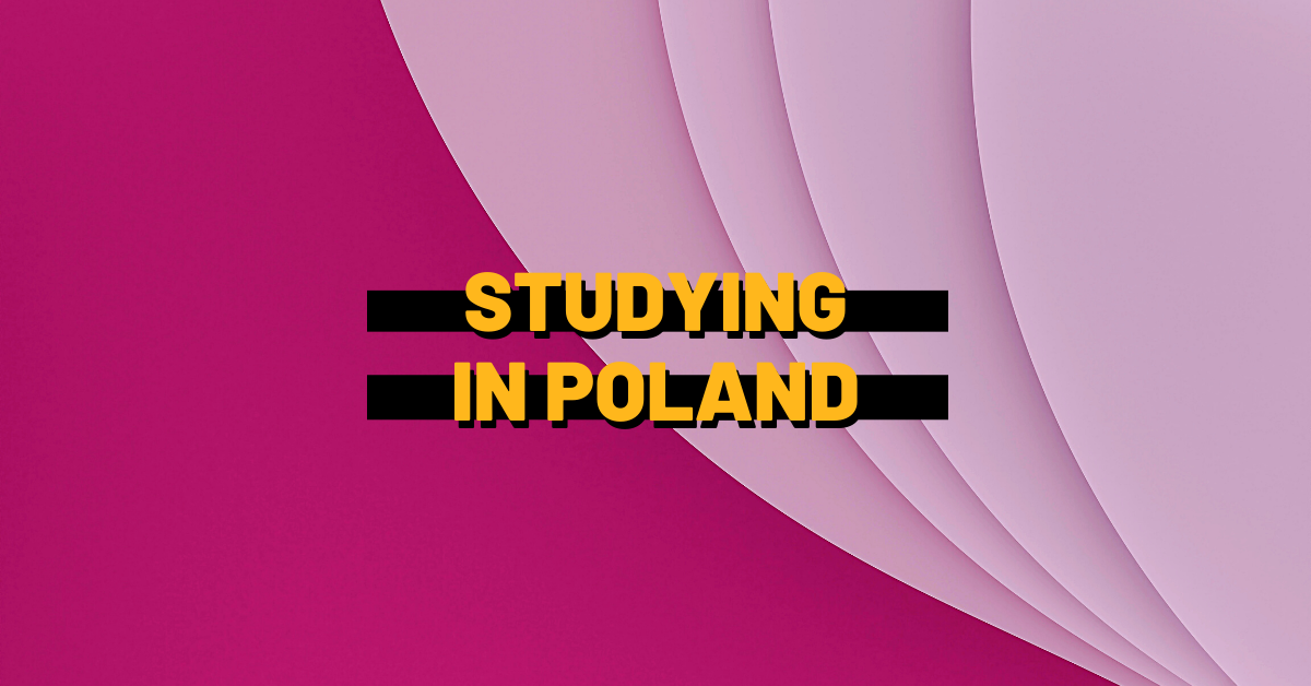 Studying in Poland: formalities - My Scholarship